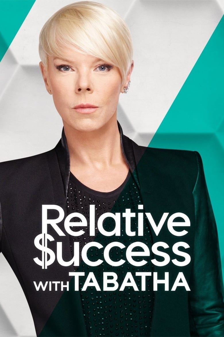 Relative Success with Tabatha Summary, Latest News, Trailer, Season ...