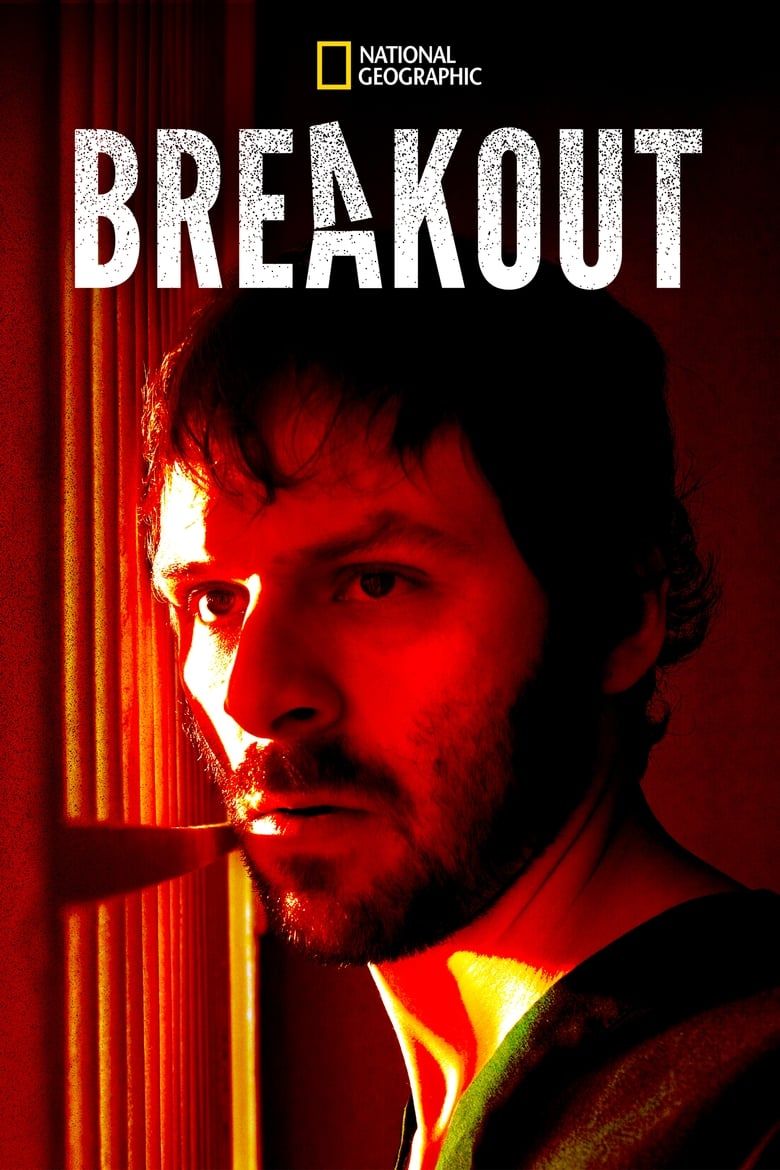 Breakout Summary, Latest News, Trailer, Season List, Cast, Where to ...