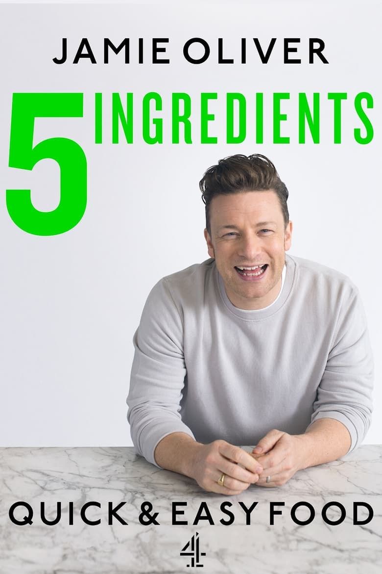 Jamie's Quick & Easy Food Summary, Latest News, Trailer, Season List ...
