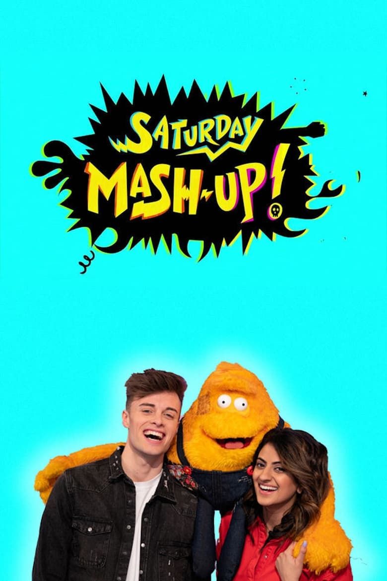 Saturday Mash-Up Summary, Latest News, Trailer, Season List, Cast ...