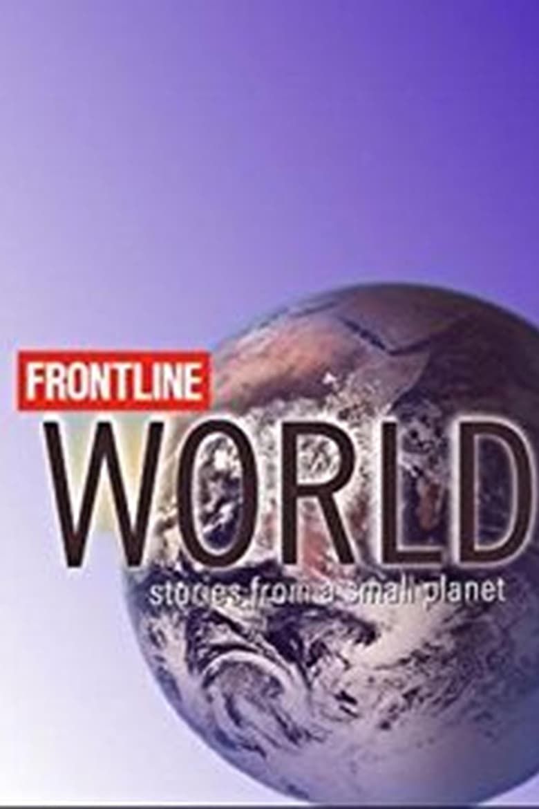 Frontline/World Summary, Latest News, Trailer, Season List, Cast, Where ...