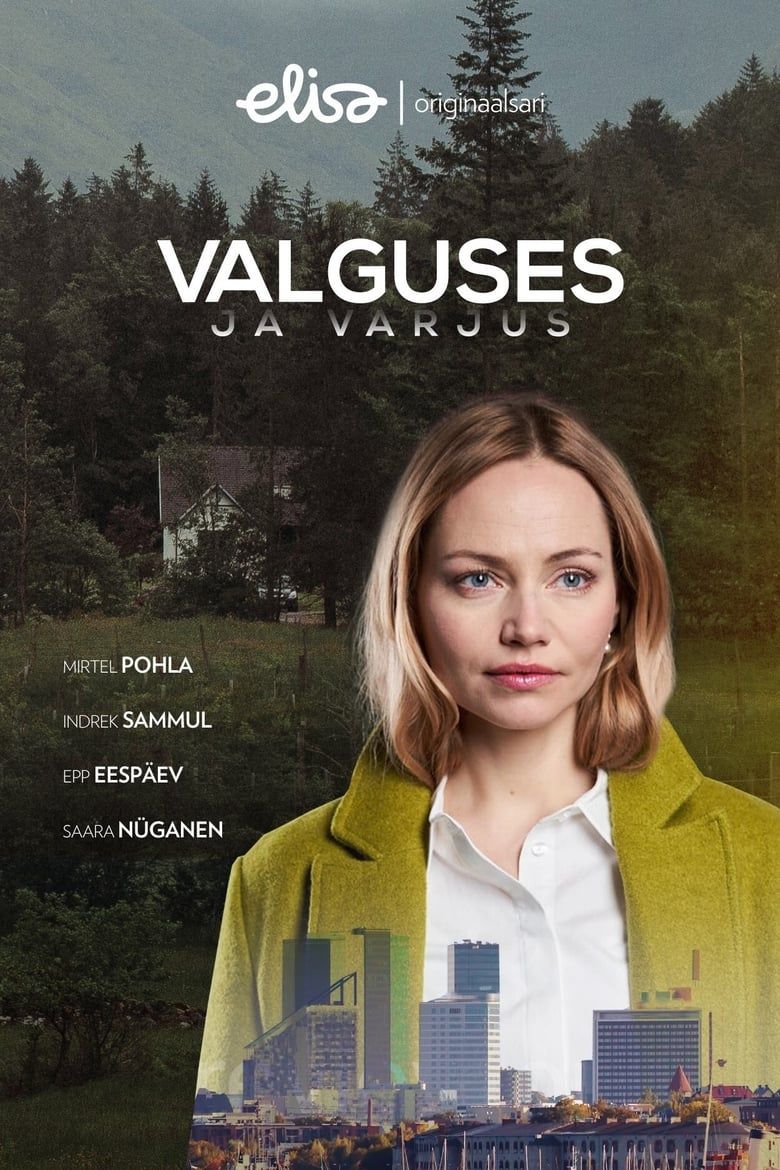 Valguses ja varjus Summary, Latest News, Trailer, Season List, Cast ...