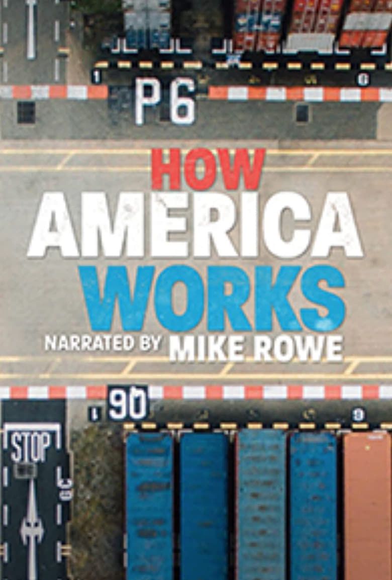 How America Works Summary, Latest News, Trailer, Season List, Cast ...