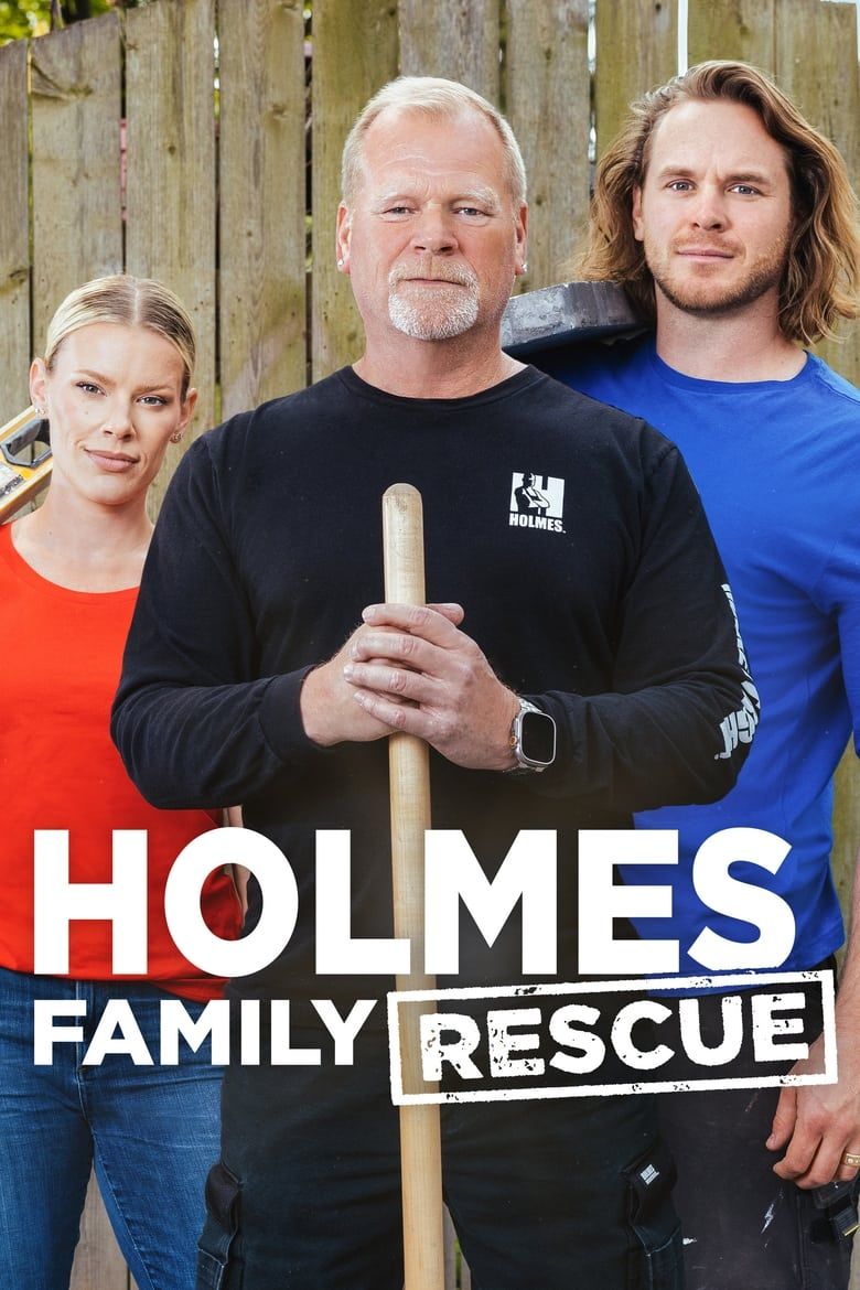 Holmes Family Rescue Summary, Latest News, Trailer, Season List, Cast ...