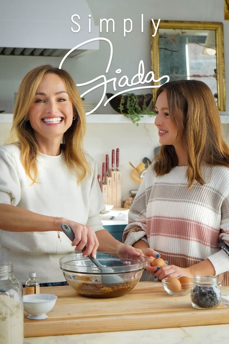 Simply Giada Summary, Latest News, Trailer, Season List, Cast, Where to ...