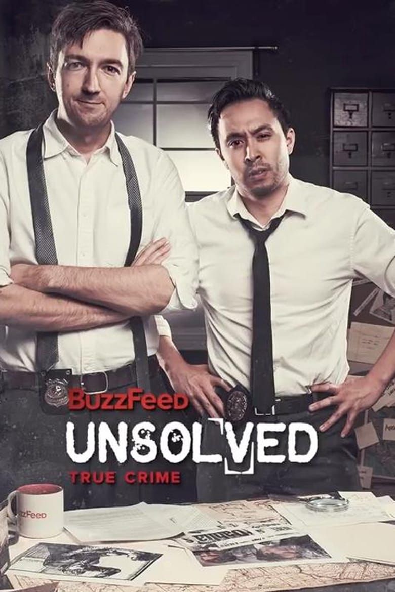 BuzzFeed Unsolved: True Crime Summary, Latest News, Trailer, Season ...