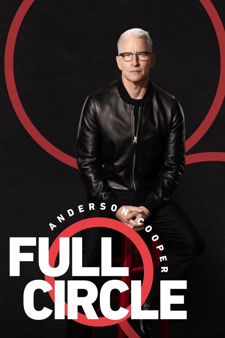 Anderson Cooper Full Circle Summary, Latest News, Trailer, Season List ...