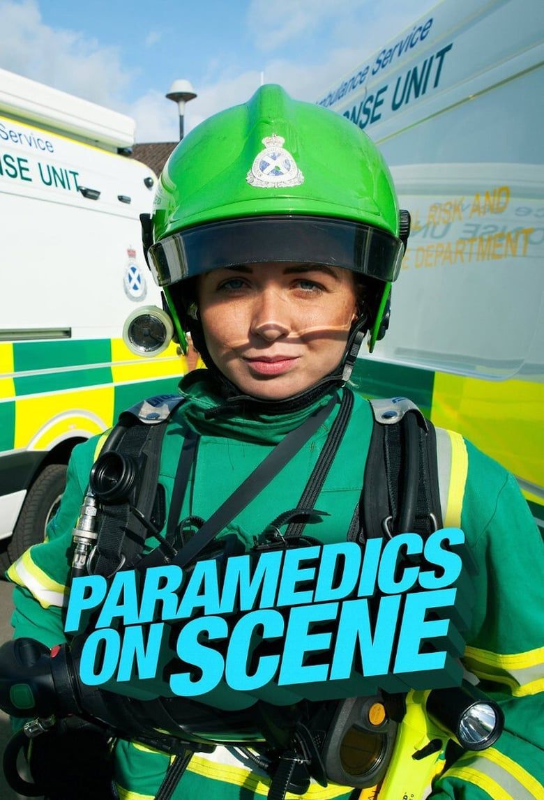Paramedics on Scene Summary, Latest News, Trailer, Season List, Cast ...