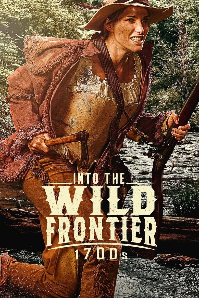 Into the Wild Frontier Summary, Latest News, Trailer, Season List, Cast ...