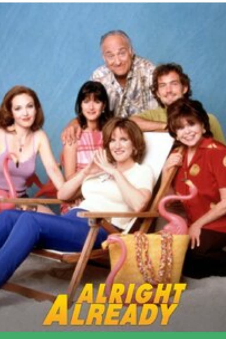 Alright Already Summary, Latest News, Trailer, Season List, Cast, Where ...