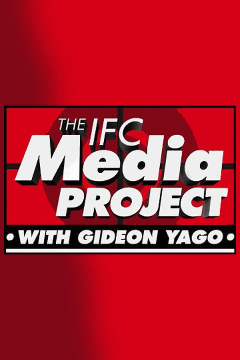 The IFC Media Project Summary, Latest News, Trailer, Season List, Cast ...