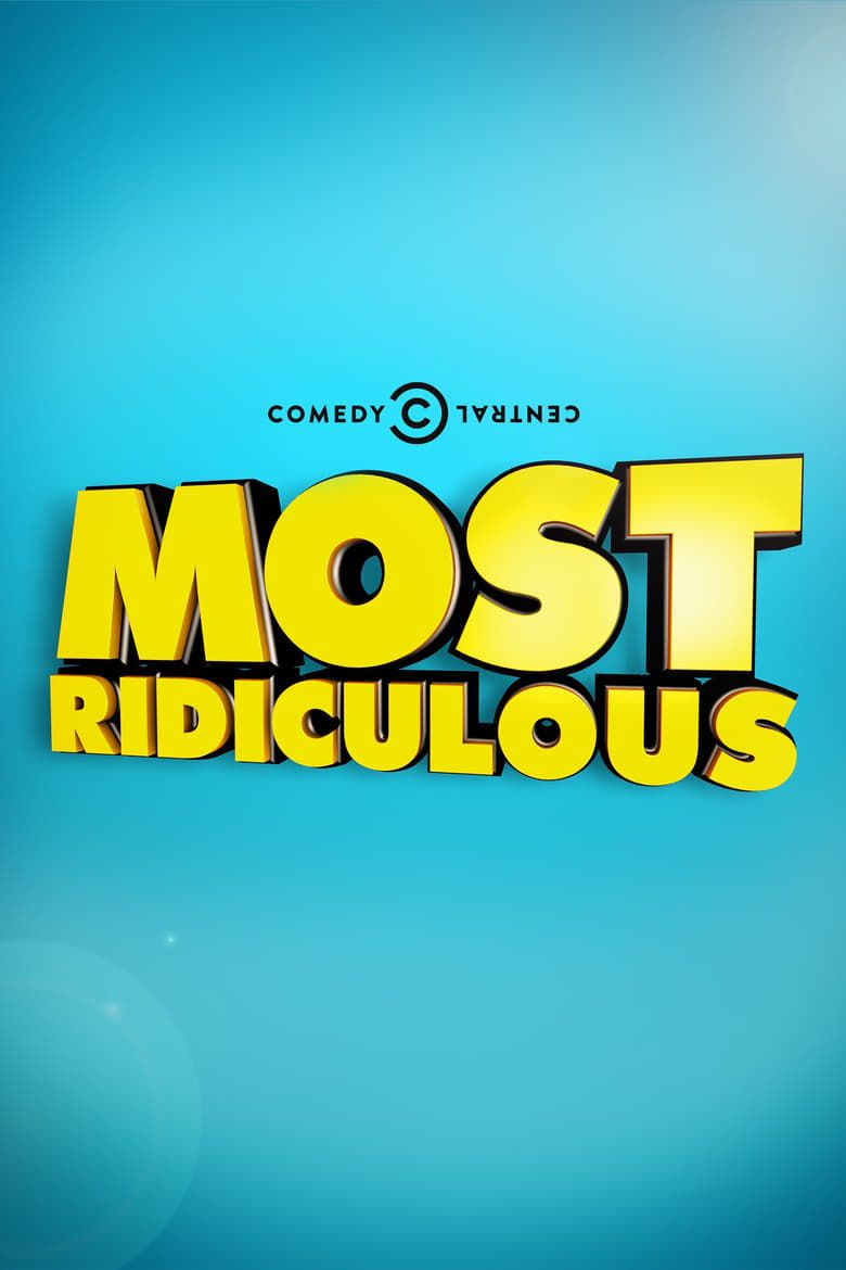 Most Ridiculous Summary, Latest News, Trailer, Season List, Cast, Where ...