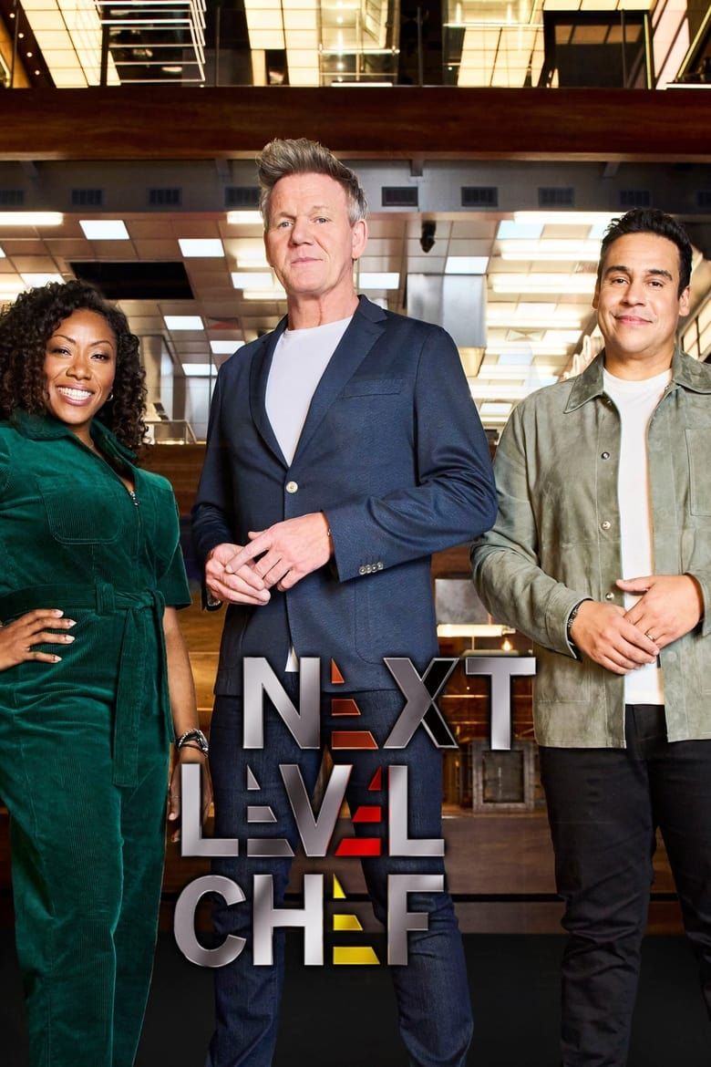 Next Level Chef UK Summary, Latest News, Trailer, Season List, Cast ...