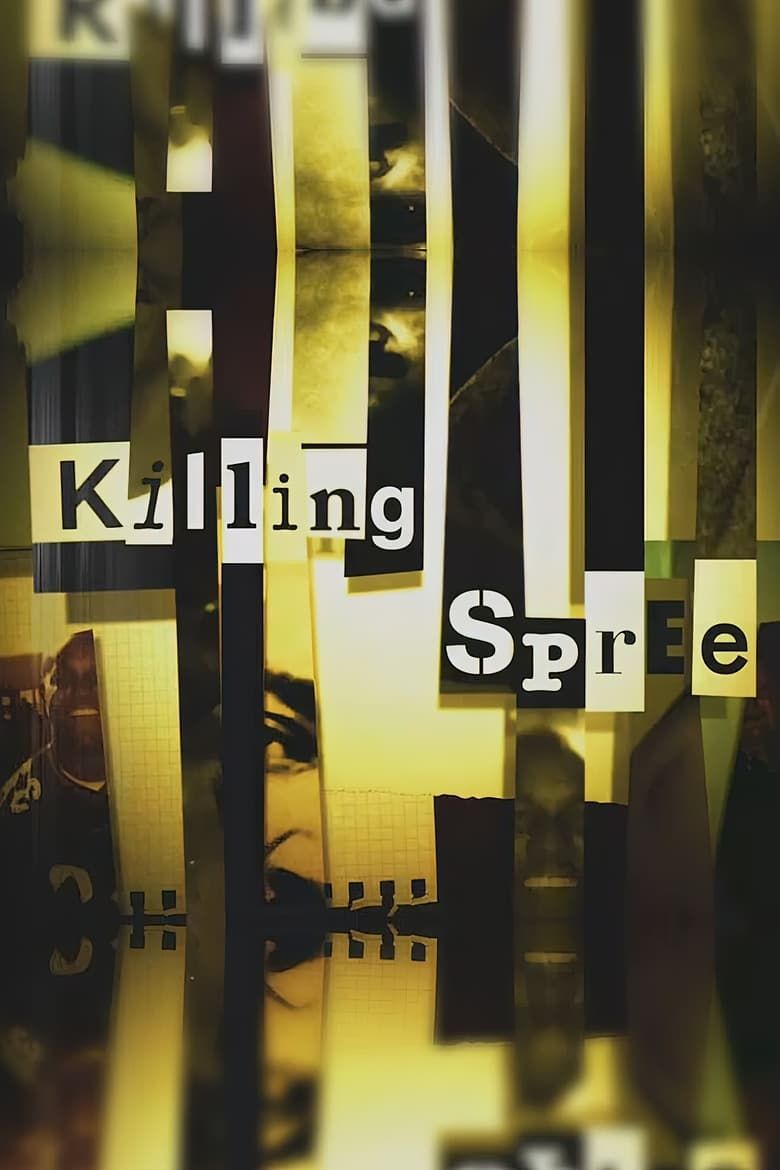 Killing Spree Summary, Latest News, Trailer, Season List, Cast, Where ...