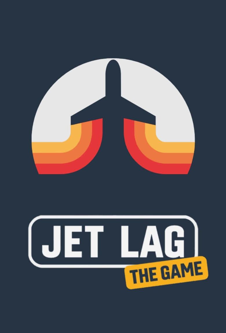Jet Lag: The Game Summary, Latest News, Trailer, Season List, Cast ...