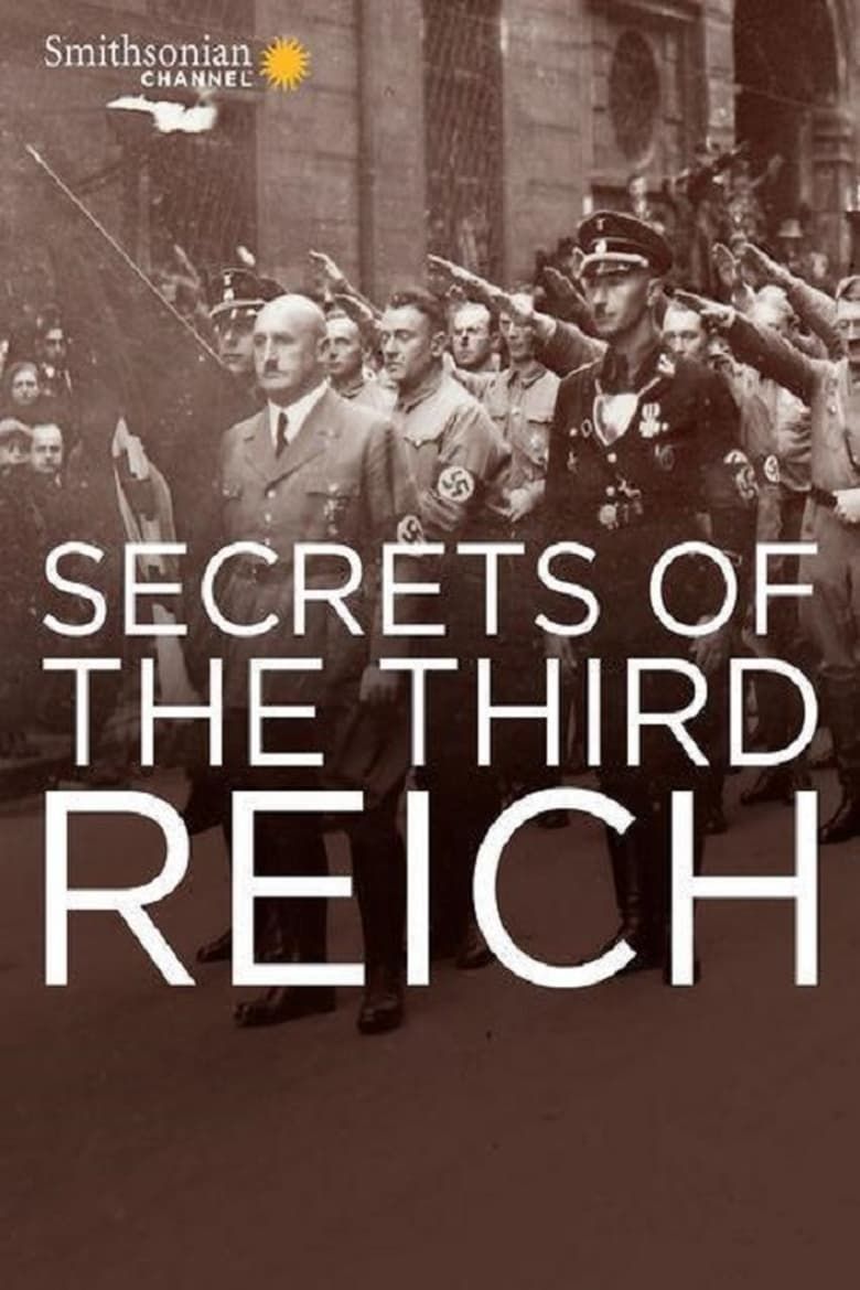 Secrets of the Third Reich Summary, Latest News, Trailer, Season List ...