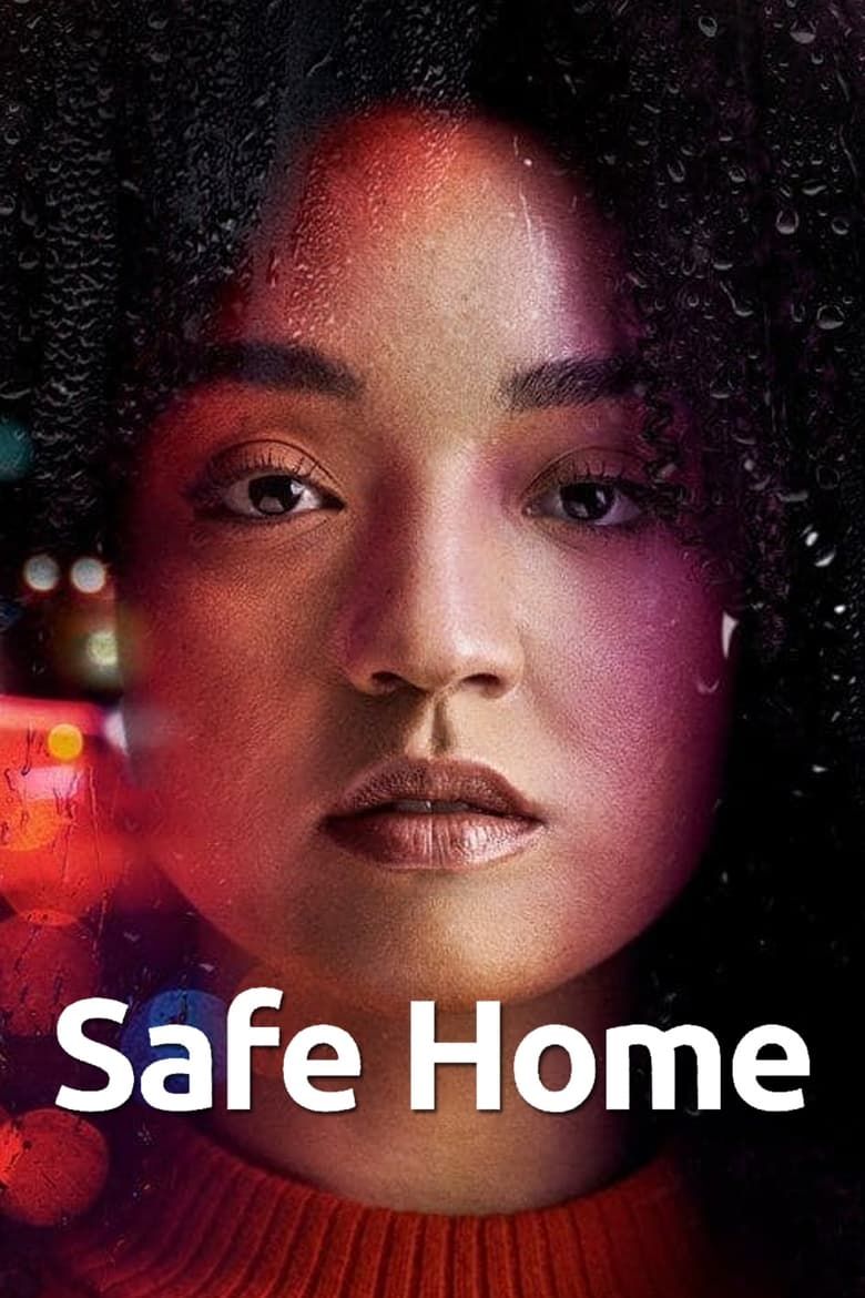 Safe Home Summary, Latest News, Trailer, Season List, Cast, Where to ...