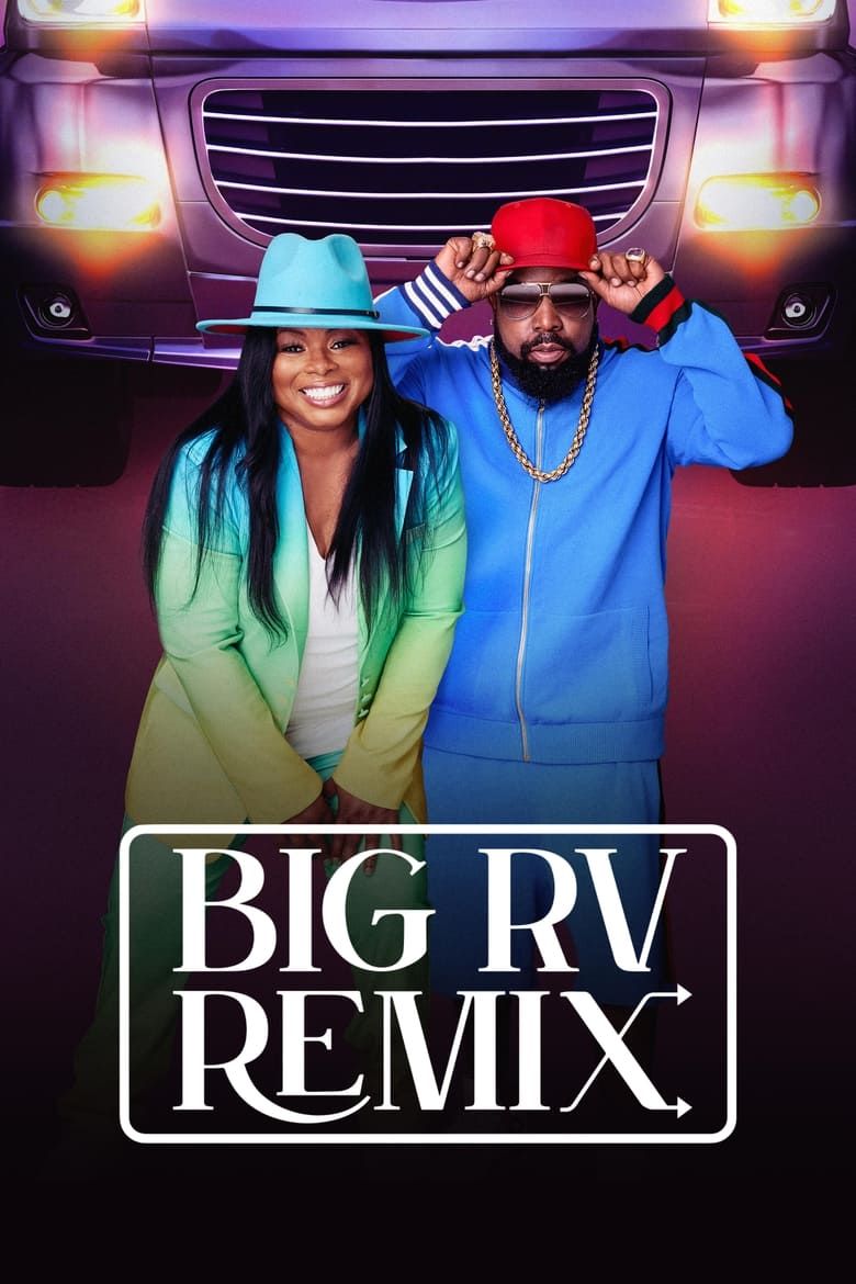 Big RV Remix Summary, Latest News, Trailer, Season List, Cast, Where to ...