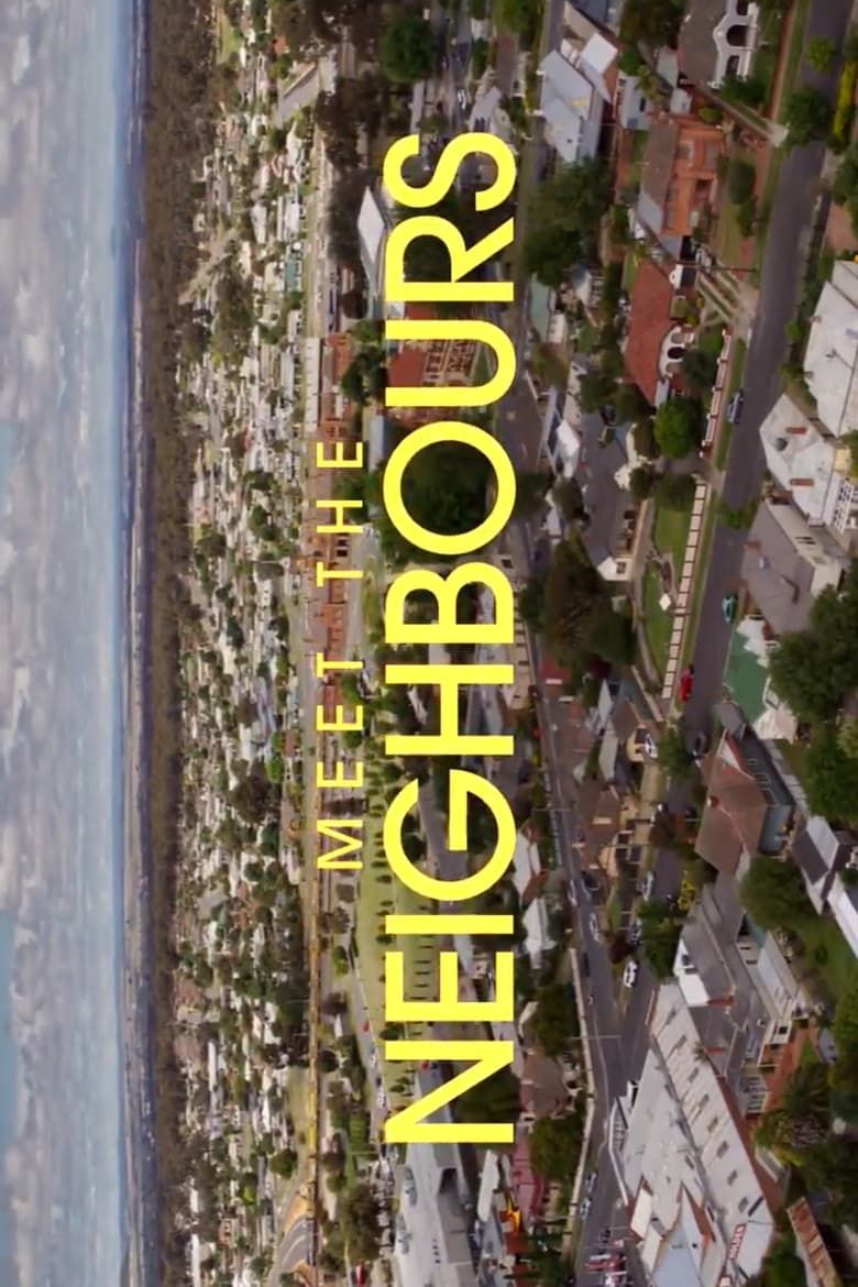 Meet the Neighbours Summary, Latest News, Trailer, Season List, Cast ...