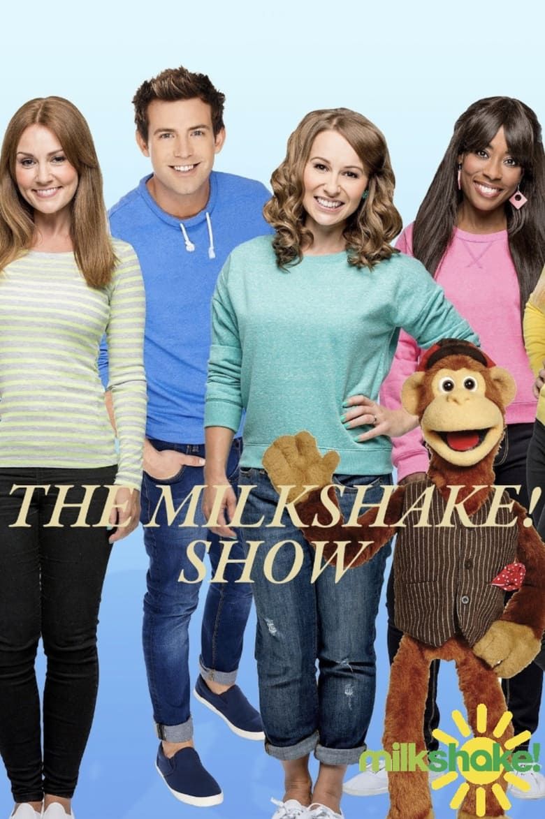 The Milkshake! Show Summary, Latest News, Trailer, Season List, Cast ...