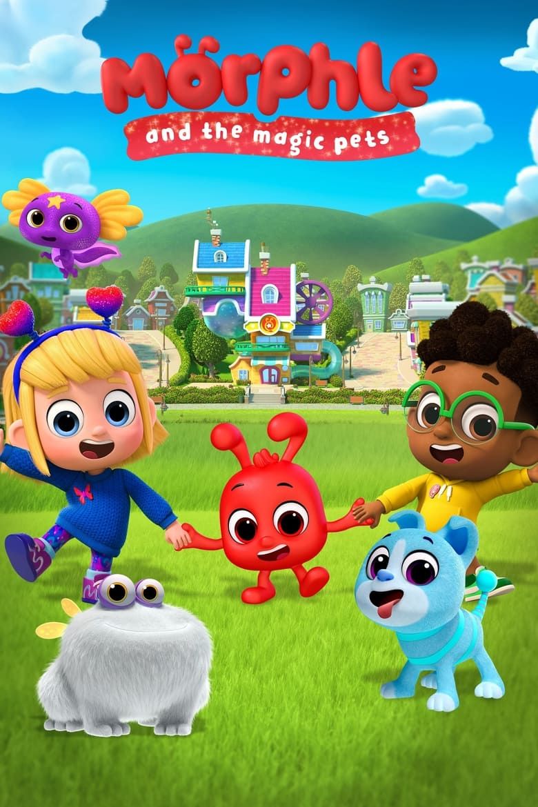 Morphle and the Magic Pets Summary, Latest News, Trailer, Season List ...