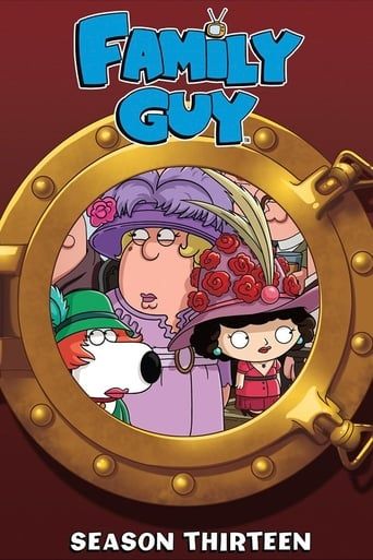 Family Guy - Season 13 Summary, Trailer, Cast, and More