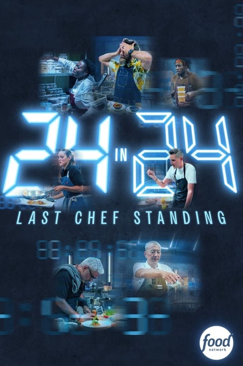24 in 24: Last Chef Standing Summary, Latest News, Trailer, Season List ...