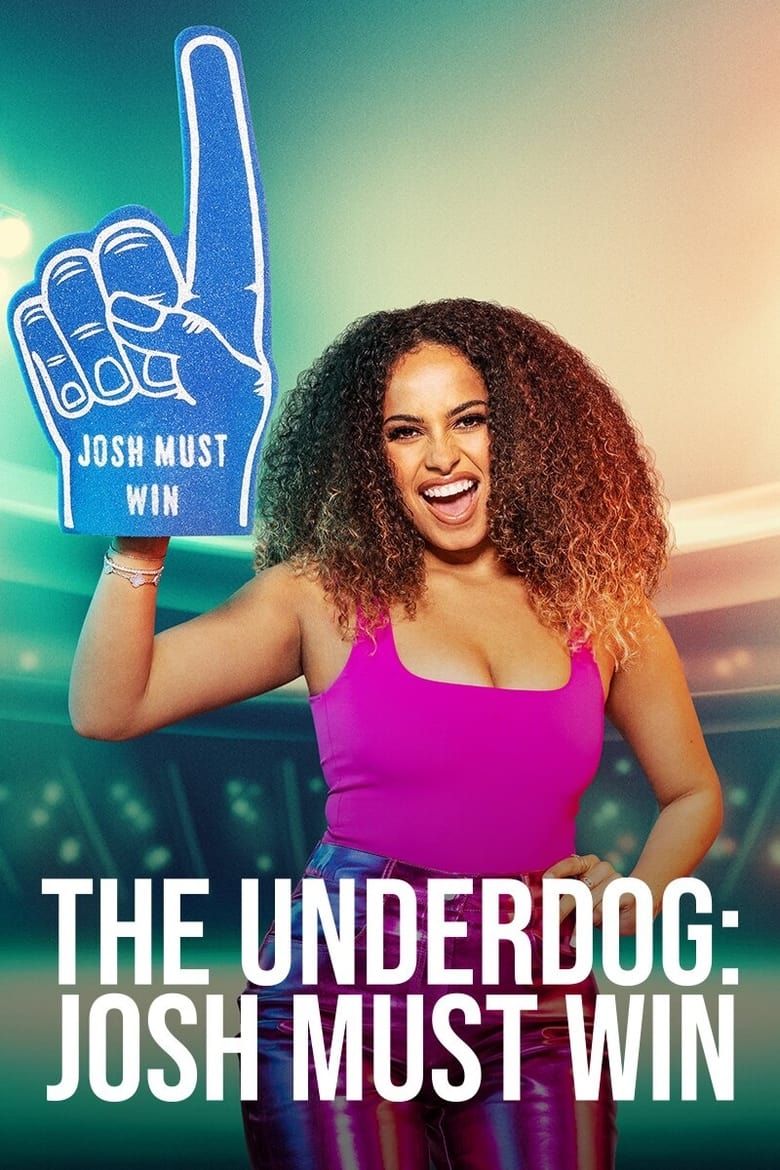 The Underdog: Josh Must Win Summary, Latest News, Trailer, Season List ...