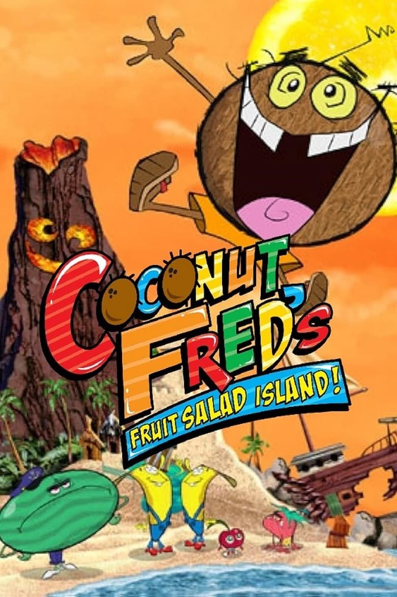 Coconut Fred's Fruit Salad Island! Summary, Latest News, Trailer ...