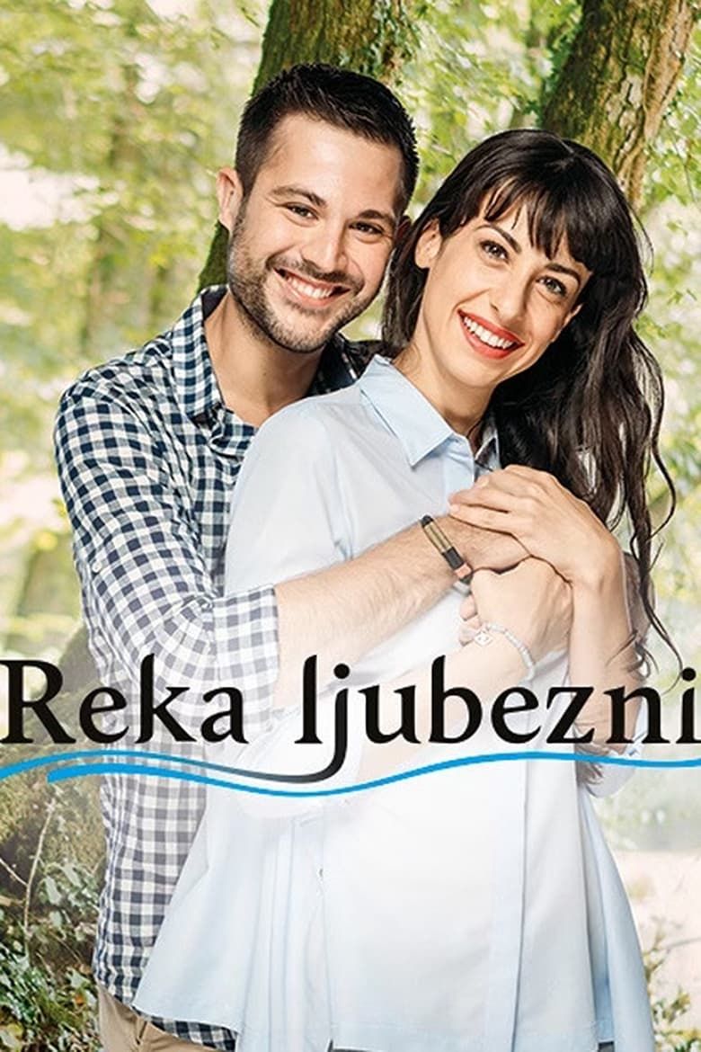 Reka ljubezni Summary, Latest News, Trailer, Season List, Cast, Where ...