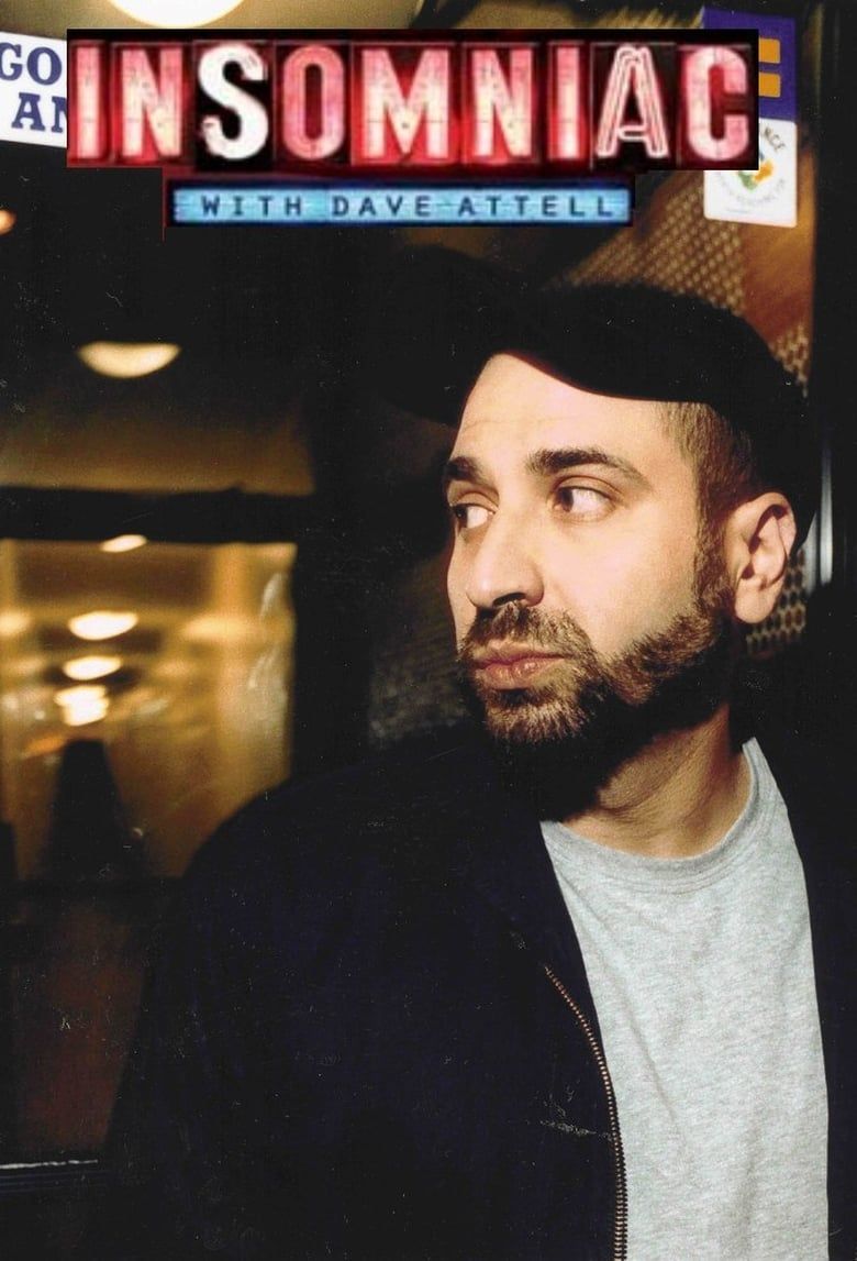 Insomniac with Dave Attell Summary, Latest News, Trailer, Season List ...