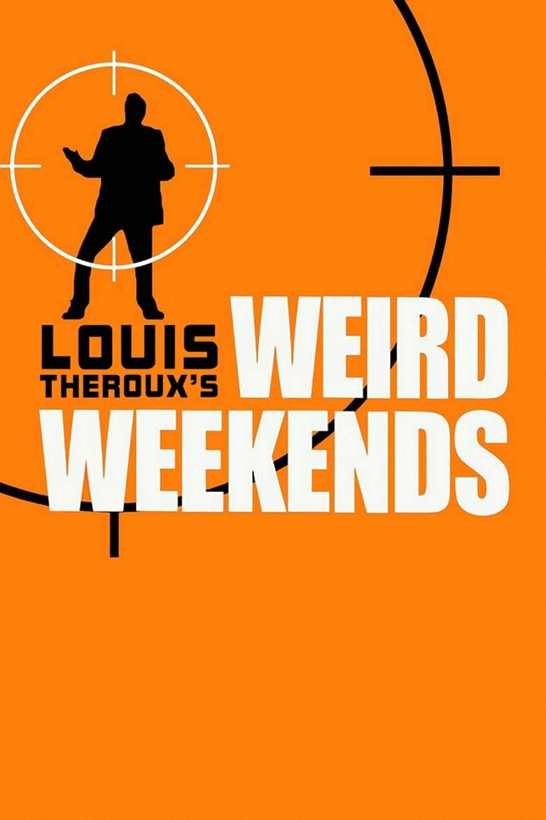 Louis Theroux's Weird Weekends Summary, Latest News, Trailer, Season ...