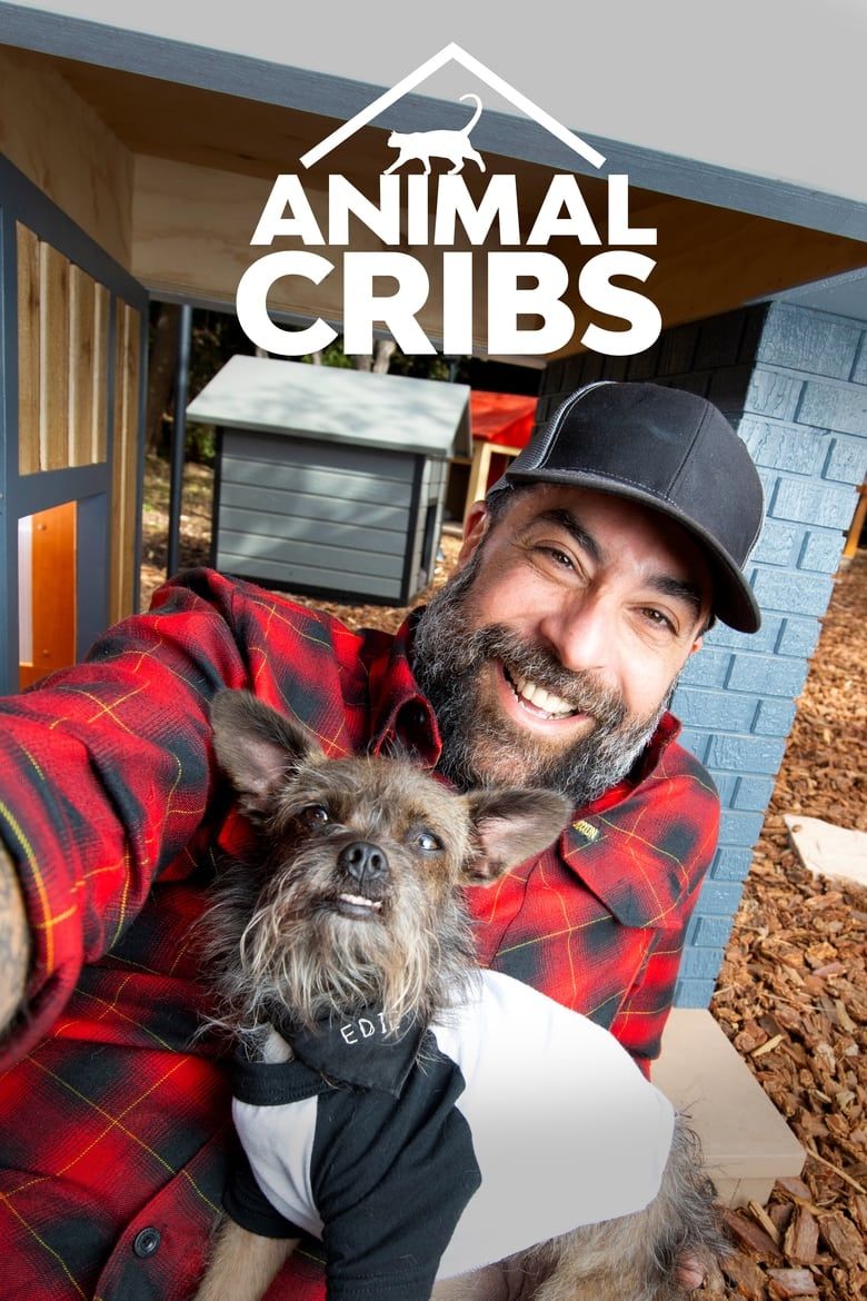 Animal Cribs Summary, Latest News, Trailer, Season List, Cast, Where to ...