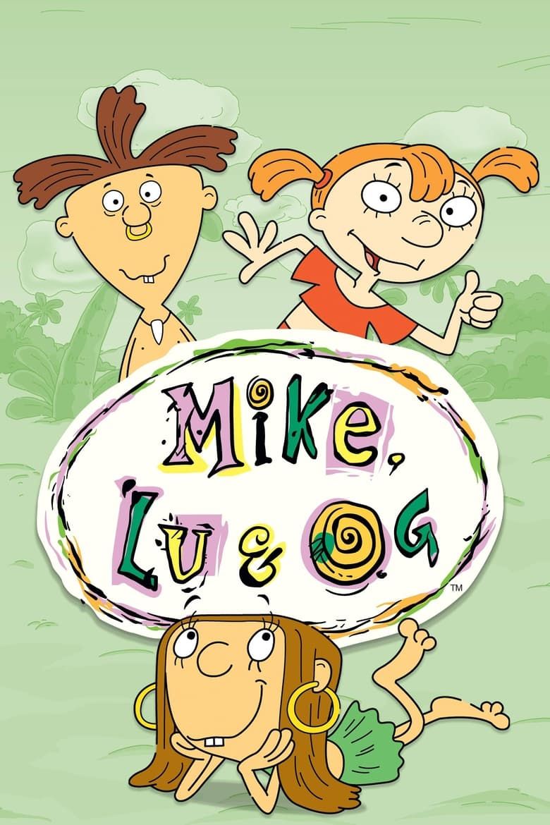 Mike, Lu & Og Summary, Latest News, Trailer, Season List, Cast, Where ...