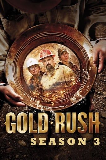 Gold Rush - Season 3 Summary, Trailer, Cast, and More
