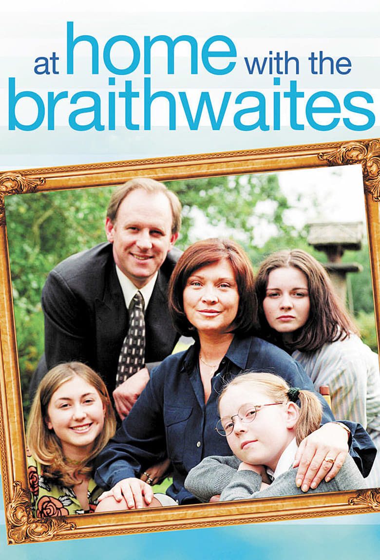 At Home with the Braithwaites Summary, Latest News, Trailer, Season ...