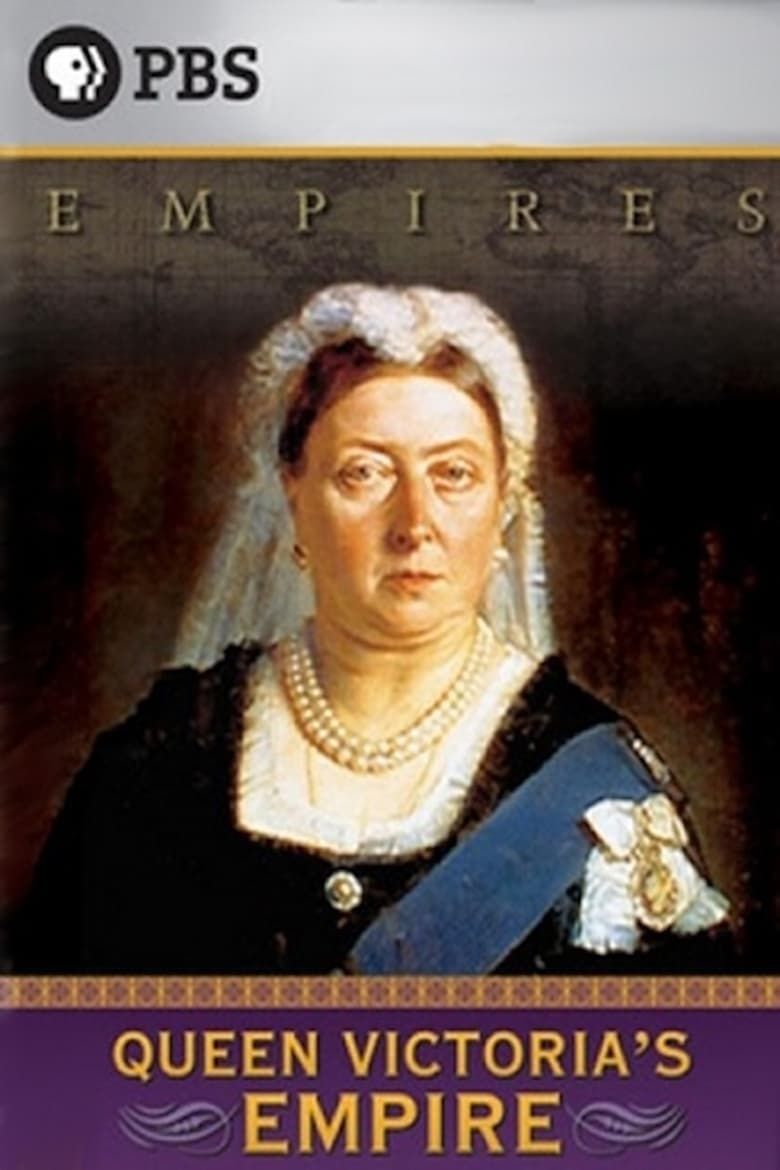 Queen Victoria's Empire Summary, Latest News, Trailer, Season List ...