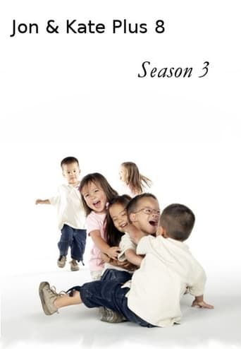 Jon & Kate Plus 8 - Season 3 Summary, Trailer, Cast, and More