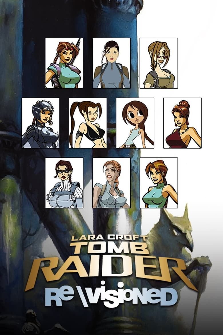 ReVisioned: Tomb Raider Animated Series Summary, Latest News, Trailer ...