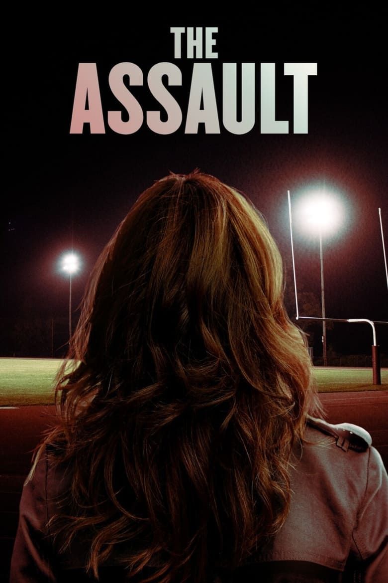 The Assault Summary, Latest News, Trailer, Cast, Where to Watch and More
