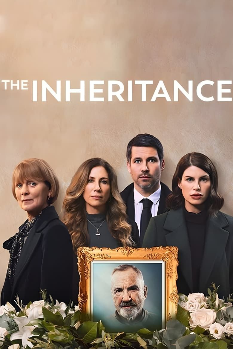 The Inheritance Summary, Latest News, Trailer, Season List, Cast, Where ...