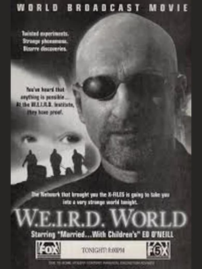 W.E.I.R.D. World Summary, Latest News, Trailer, Season List, Cast ...