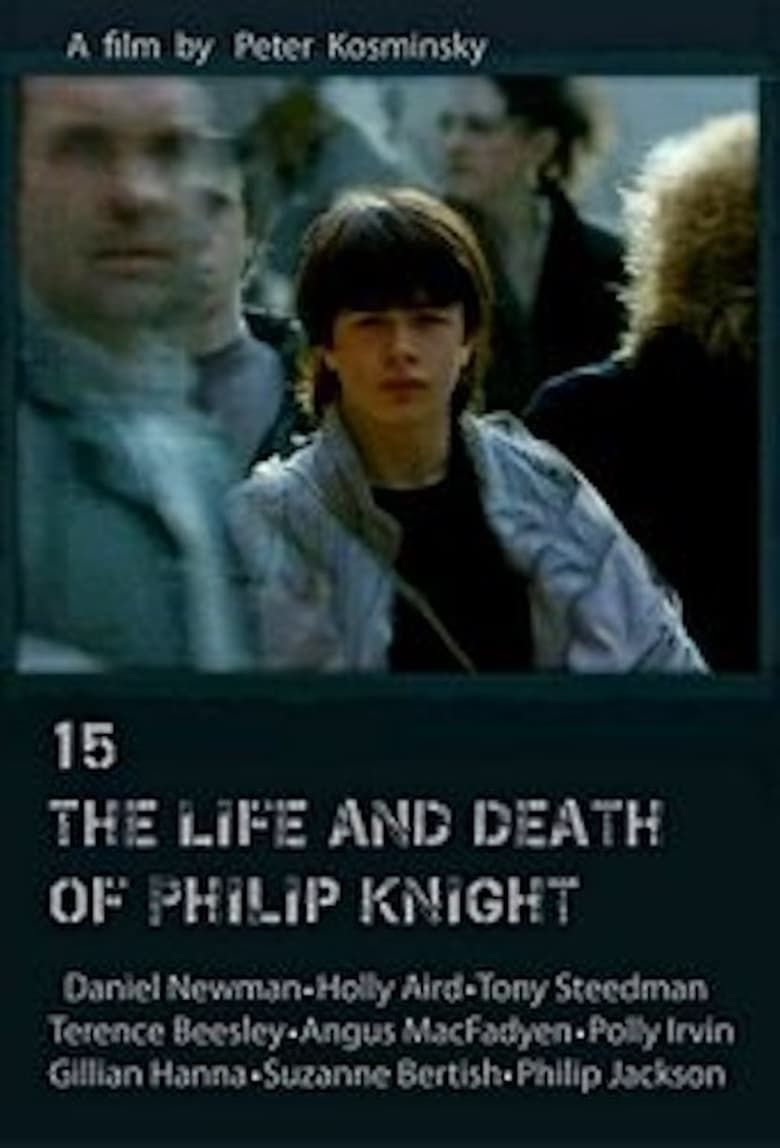 15: The Life and Death of Philip Knight Summary, Latest News, Trailer ...