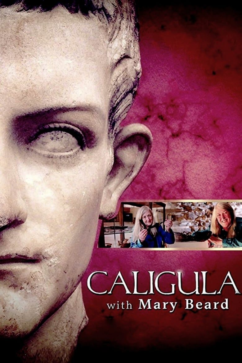Caligula with Mary Beard Summary, Latest News, Trailer, Season List ...