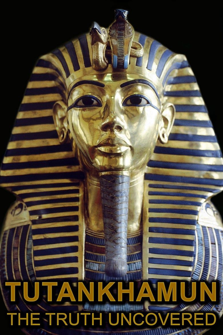 Tutankhamun: The Truth Uncovered Summary, Latest News, Trailer, Season ...