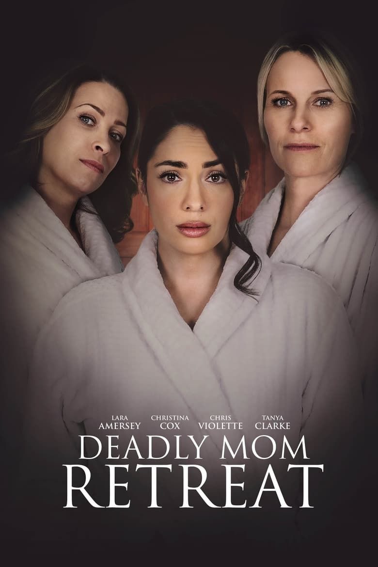 Deadly Mom Retreat Summary, Latest News, Trailer, Season List, Cast ...