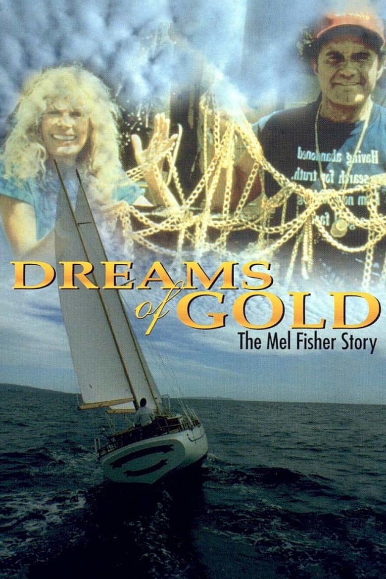 Dreams of Gold: The Mel Fisher Story Summary, Latest News, Trailer ...