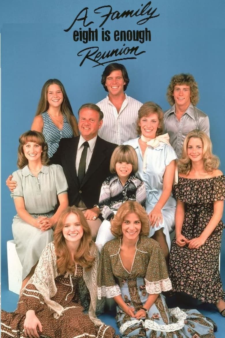 Eight Is Enough: A Family Reunion Summary, Latest News, Trailer, Season ...