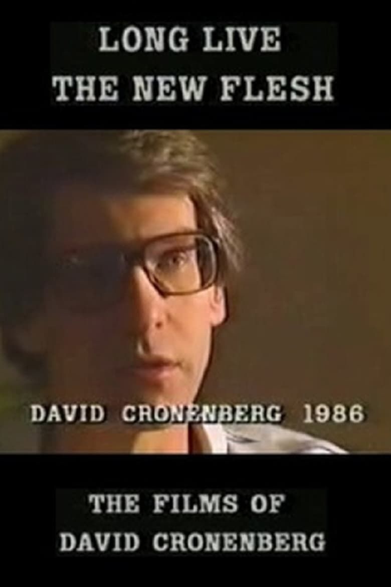Long Live the New Flesh: The Films of David Cronenberg Summary, Latest ...