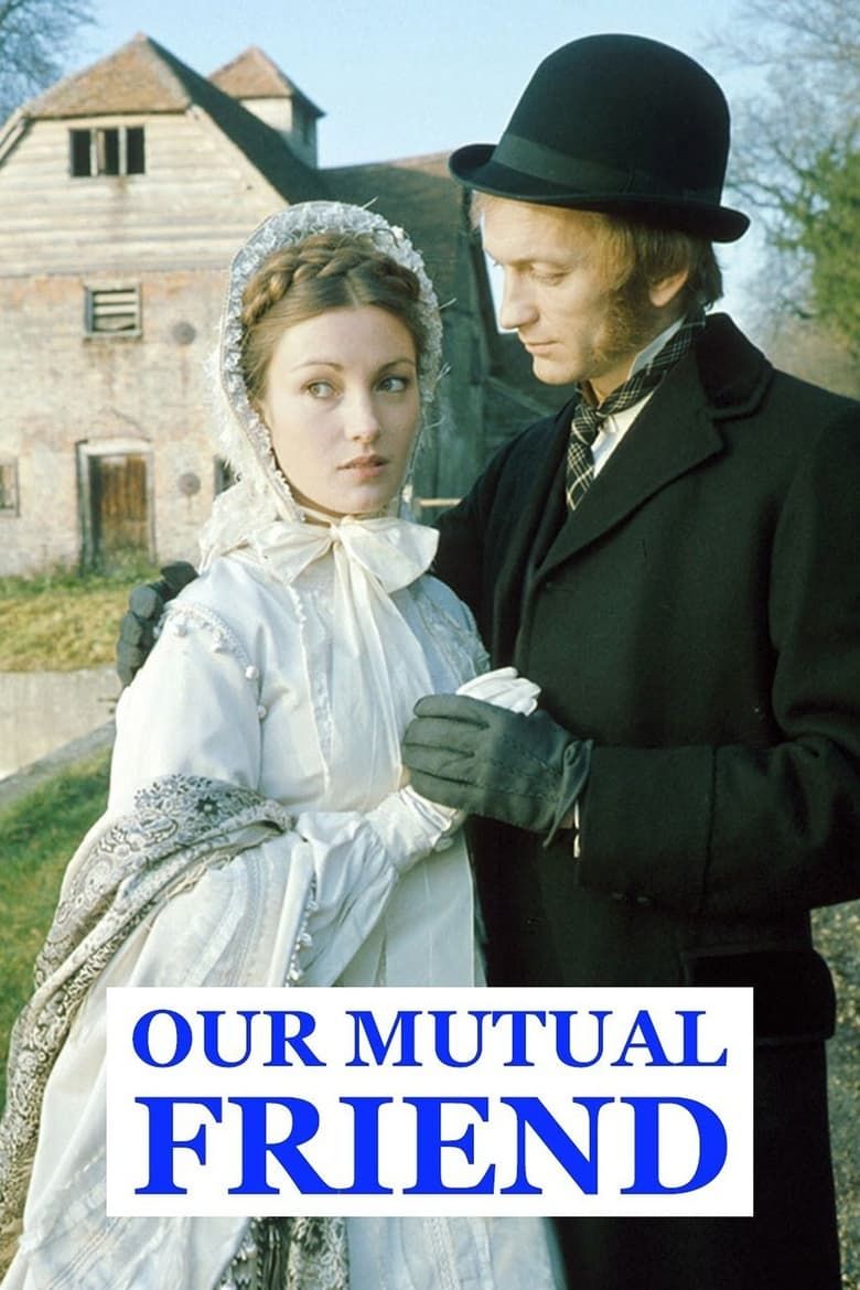 Our Mutual Friend Summary, Latest News, Trailer, Season List, Cast ...